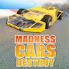 Madness Cars Destroy 🕹️ Play Now for Free | RocketGames